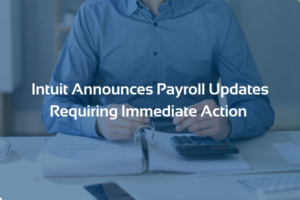 Intuit Announces Quickbooks Payroll Updates | MRPR
